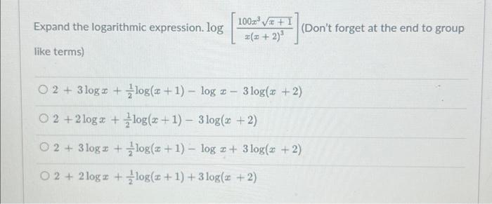 Solved Expand the logarithmic expression. | Chegg.com