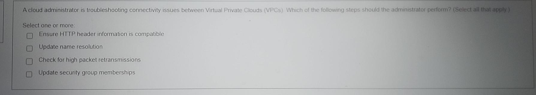 Solved A cloud administrator is troubleshooting connectivity | Chegg.com