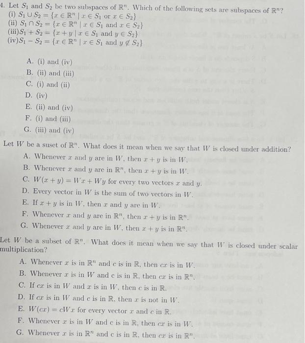 Solved 1. Let S1 and S2 be two subspaces of Rn. Which of the | Chegg.com