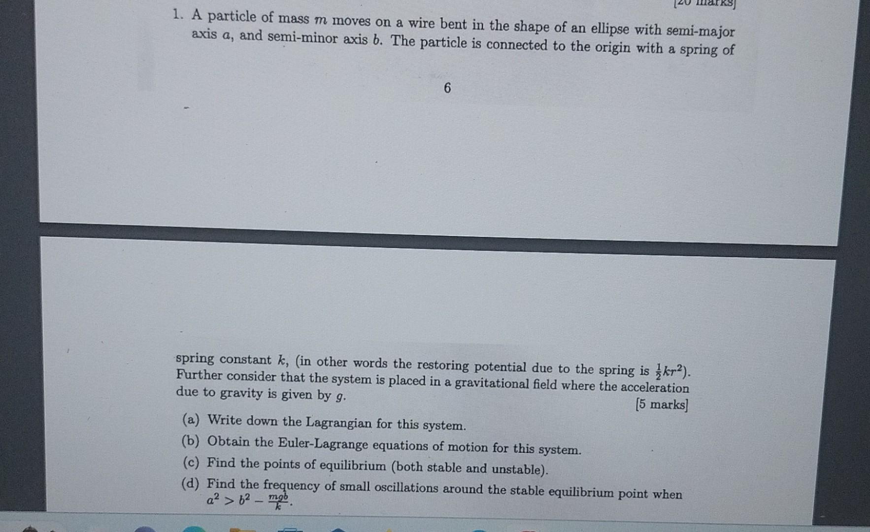 Solved 1. A particle of mass m moves on a wire bent in the | Chegg.com