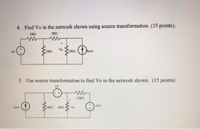 Solved 4. Find Vo in the network shown using source | Chegg.com
