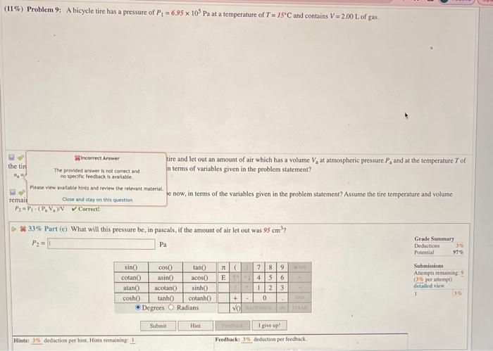 Solved (11\%) Problem 9: A bicycle tire has a pressure of | Chegg.com