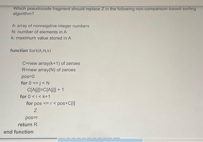 Solved Which Pseudocode Fragment Should Replace Z In The 3120