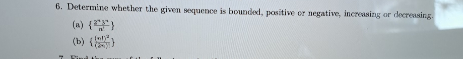 Solved Determine whether the given sequence is bounded, | Chegg.com