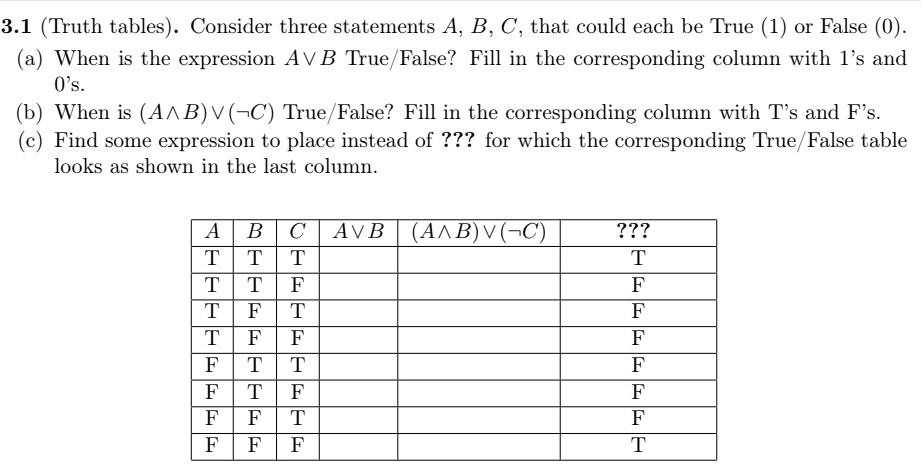 Solved 3.1 (Truth tables). Consider three statements A,B,C, | Chegg.com