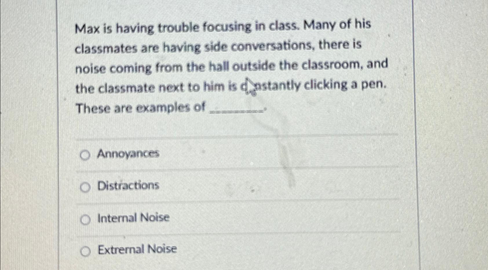 Solved Max is having trouble focusing in class. Many of his | Chegg.com