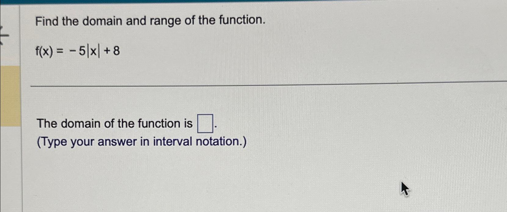 Solved Find the domain and range of the | Chegg.com