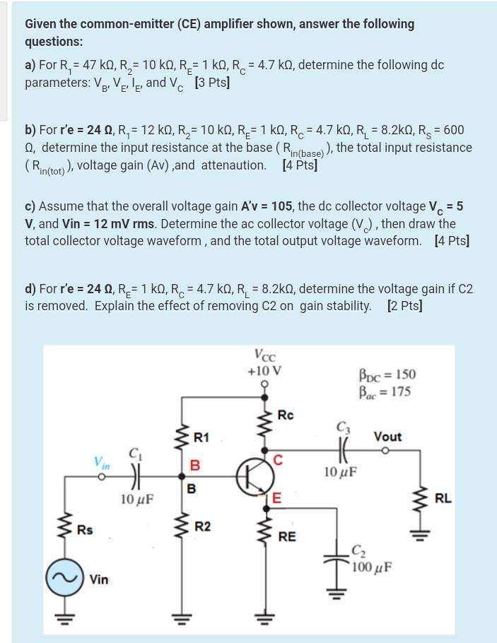 Solved Given the common-emitter (CE) amplifier shown, answer | Chegg.com