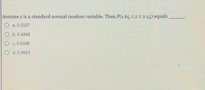 Solved Assume z is a standard normal random variable. Then | Chegg.com