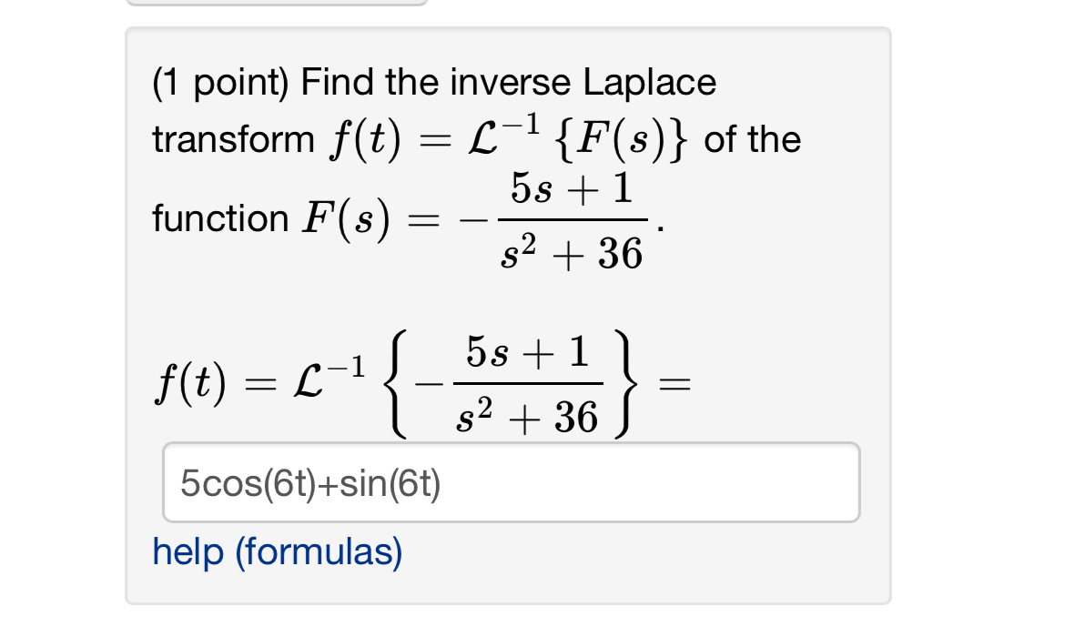 Solved (1 ﻿point) ﻿Find the inverse Laplace transform | Chegg.com