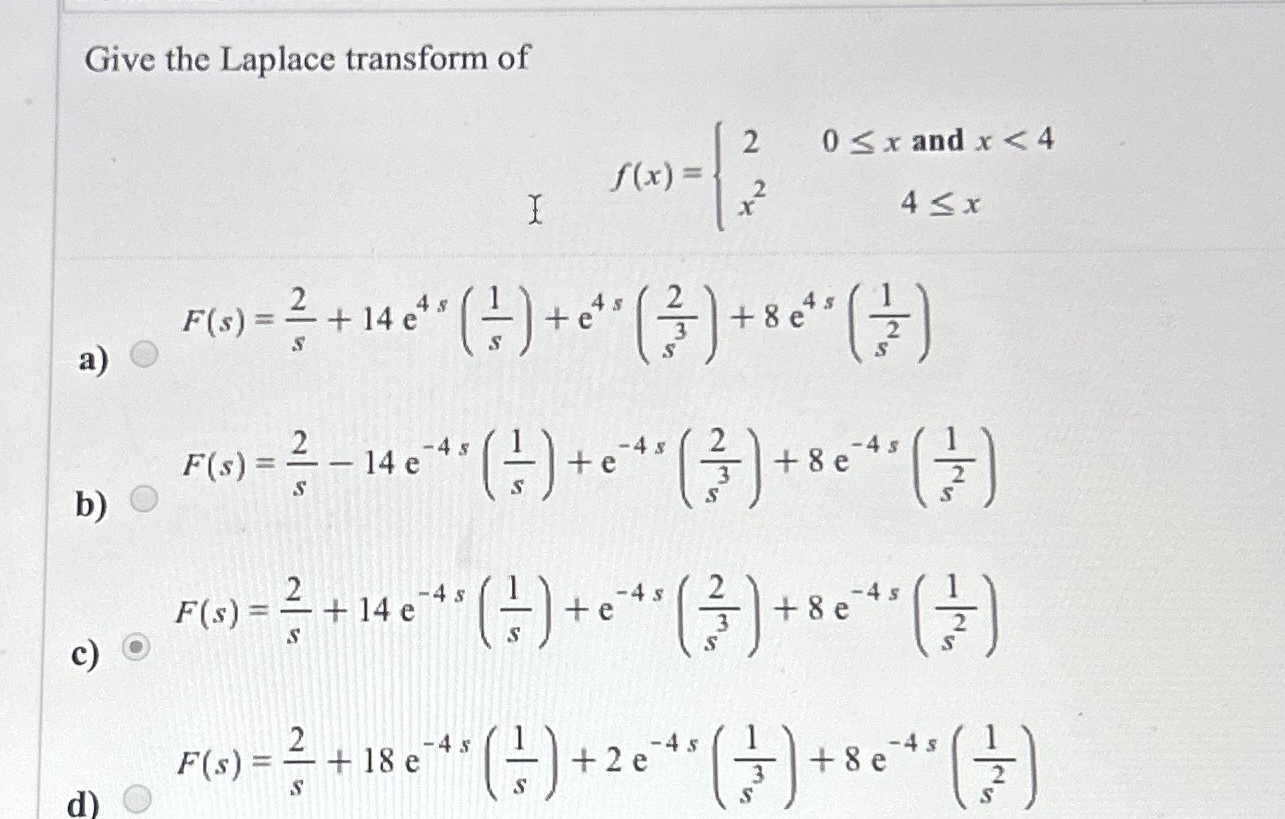 Solved Give the Laplace transform | Chegg.com
