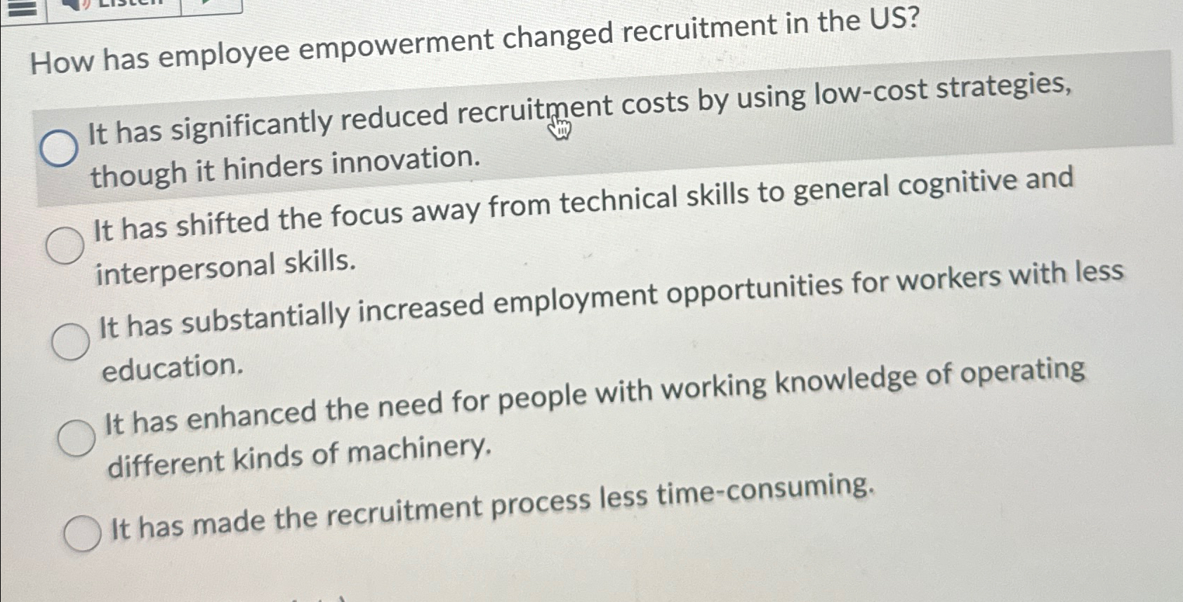 Solved How has employee empowerment changed recruitment in | Chegg.com