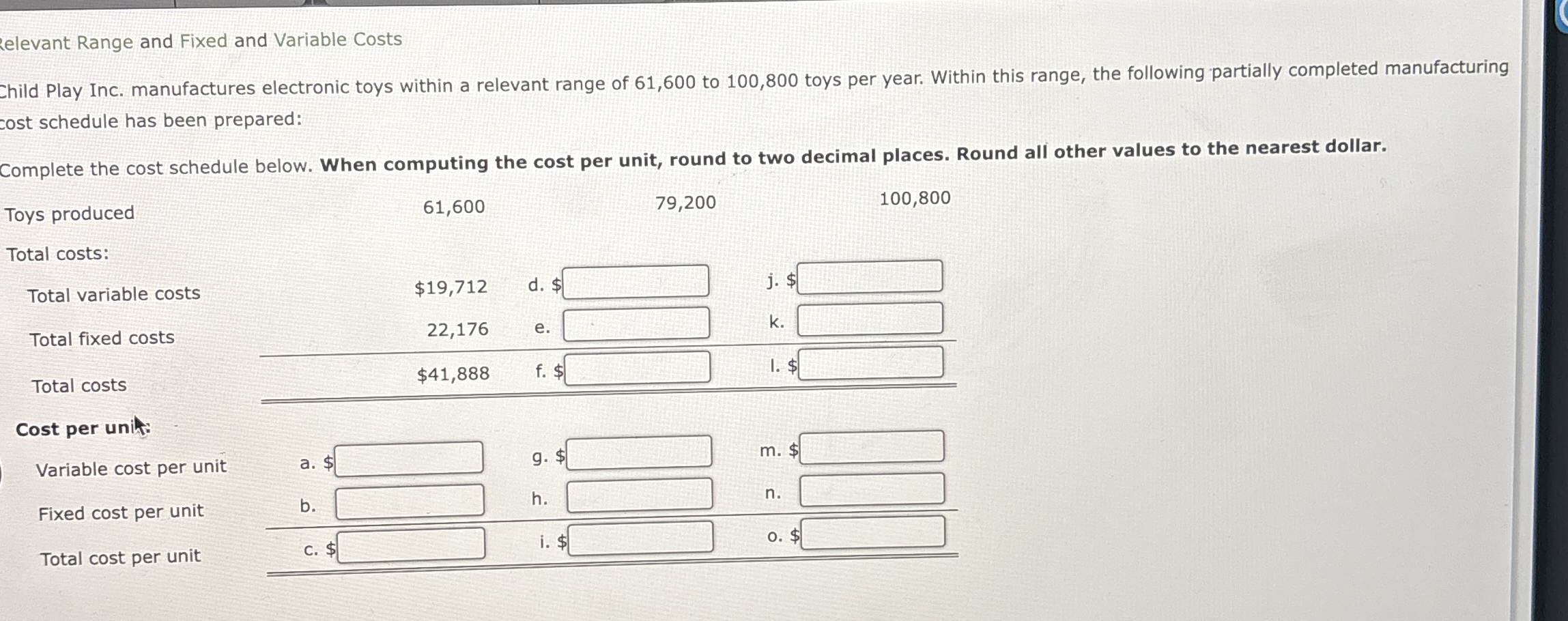 Solved elevant Range and Fixed and Variable CostsChild Play | Chegg.com