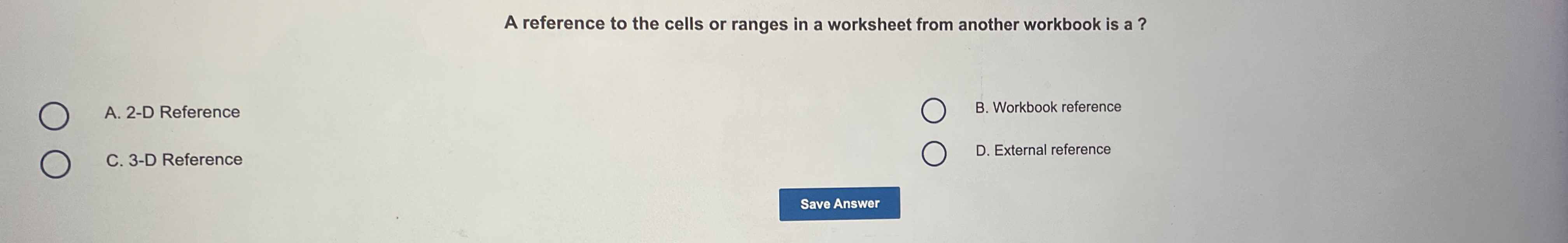 Solved A reference to the cells or ranges in a worksheet | Chegg.com