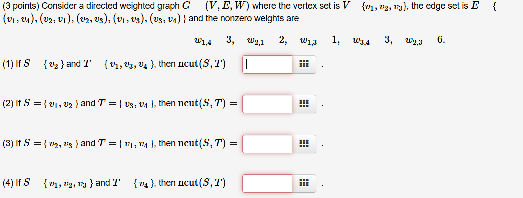 Solved (3 ﻿points) ﻿Consider a directed weighted graph | Chegg.com