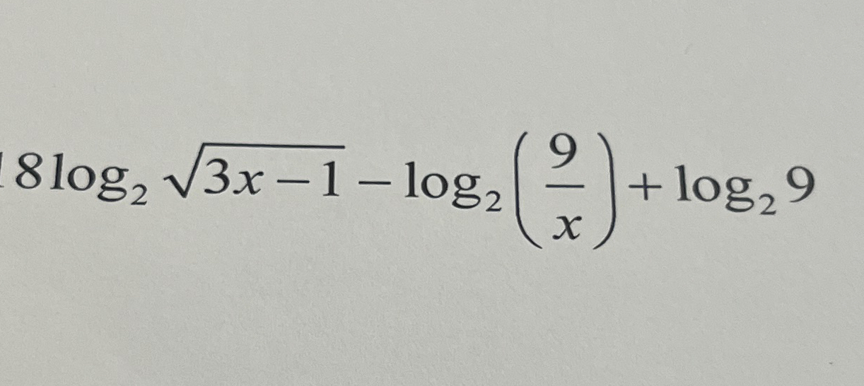 Solved 8log23x-12-log2(9x)+log29Express as a single | Chegg.com