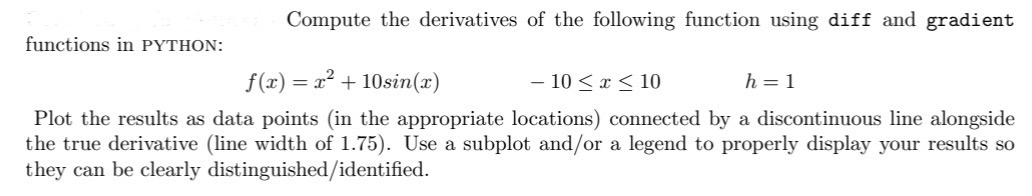 Solved Compute the derivatives of the following function | Chegg.com