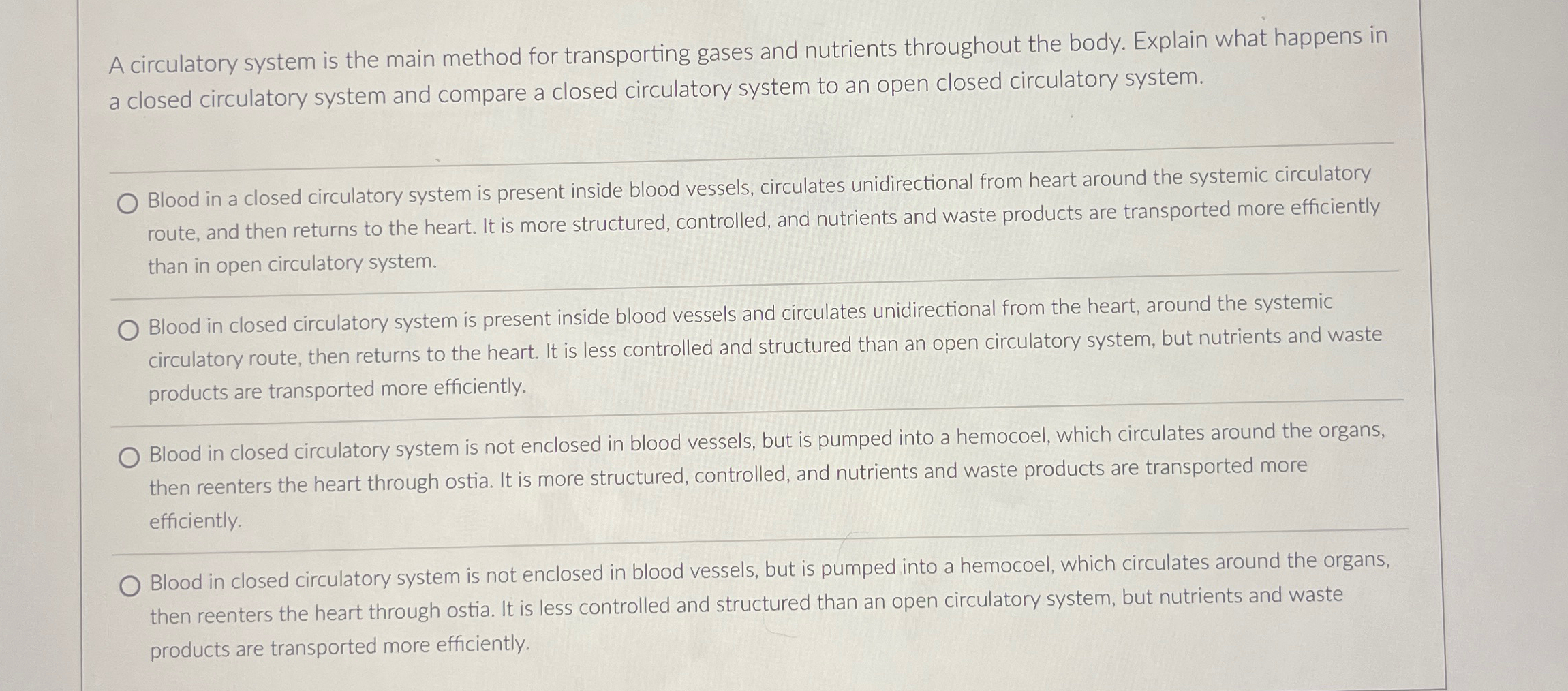 Solved A circulatory system is the main method for | Chegg.com
