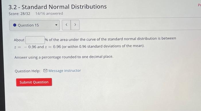 Solved 3.2 - Standard Normal Distributions Score: 28/32 | Chegg.com