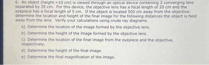 Solved 6. An object (height =10 cm ) is viewed through an | Chegg.com