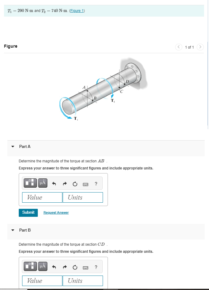 Solved T1=290N*m ﻿and T2=740N*m. (Figure 1)FigurePart | Chegg.com