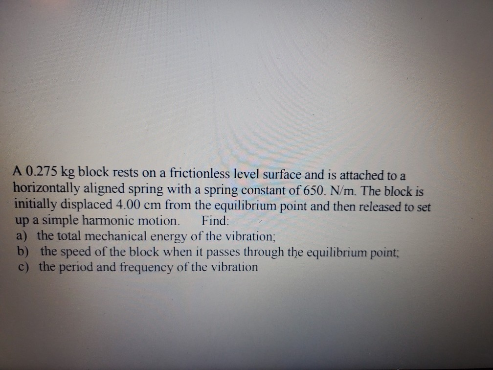 Solved A 0.275 kg block rests on a frictionless level | Chegg.com