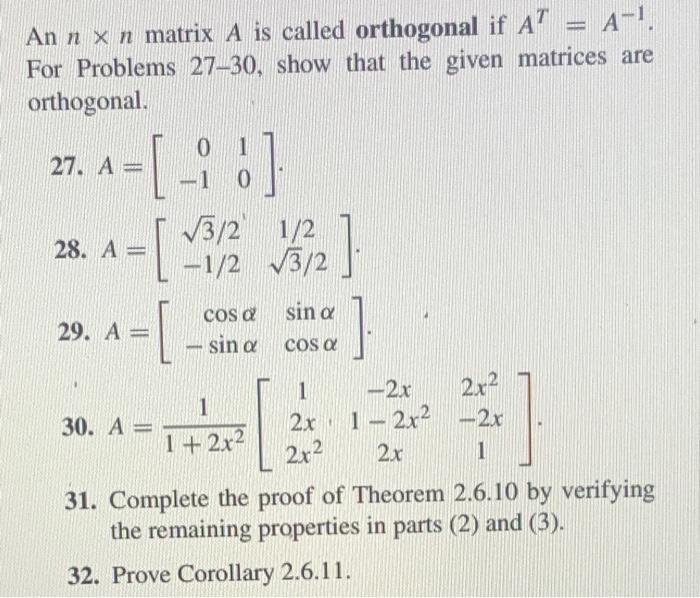 Solved An n×n matrix A is called orthogonal if AT=A−1. For | Chegg.com