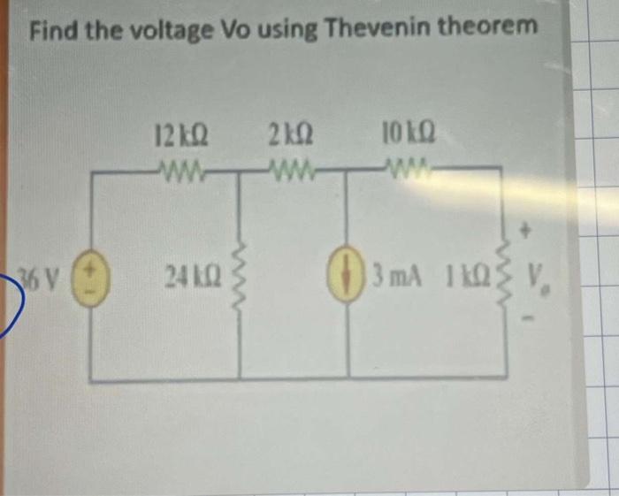 Solved Find the voltage Vo using Thevenin theorem | Chegg.com Solved Find the voltage Vo using Thevenin theorem | Chegg.com