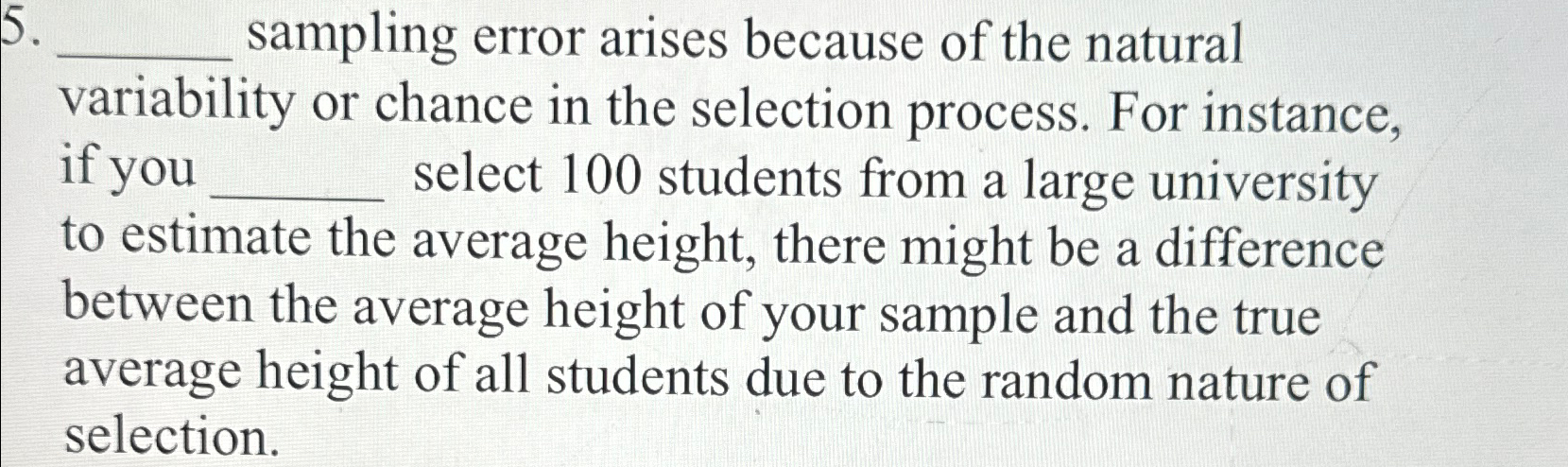 Solved sampling error arises because of the natural | Chegg.com