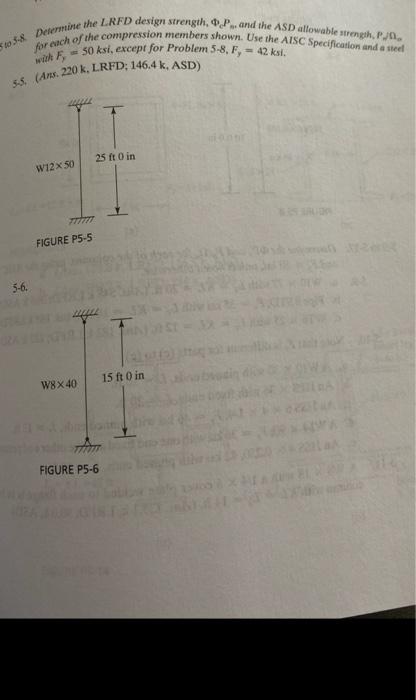 Solved 58038 Determine the LRFD design strength, P. and the | Chegg.com