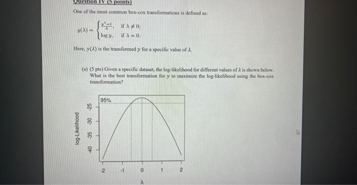 Solved One of the most common box-cox transformations is | Chegg.com