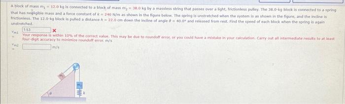 Solved A tiock of mass m1=12.0 kg is connected to a block of | Chegg.com