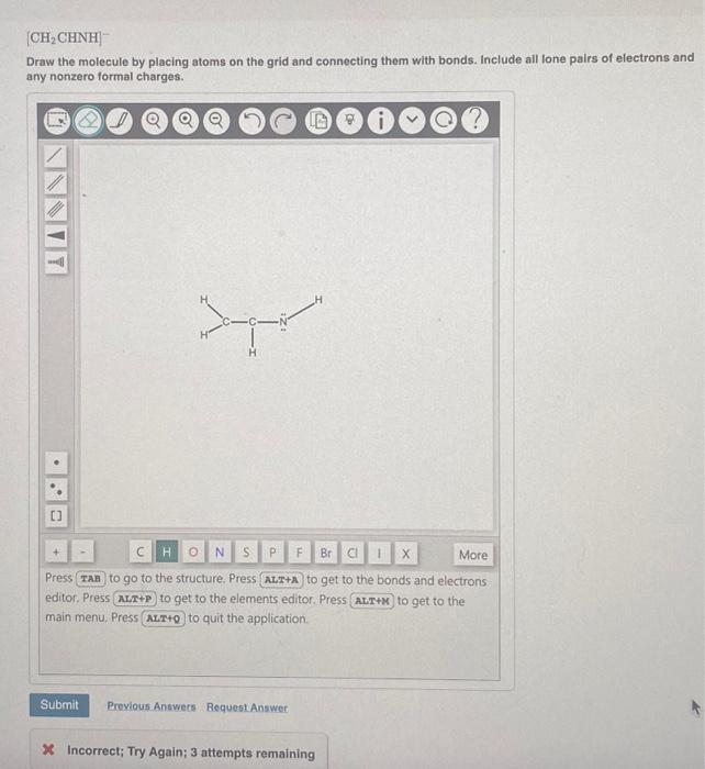 Solved [CH2CHNH]− Draw the molecule by placing atoms on the | Chegg.com
