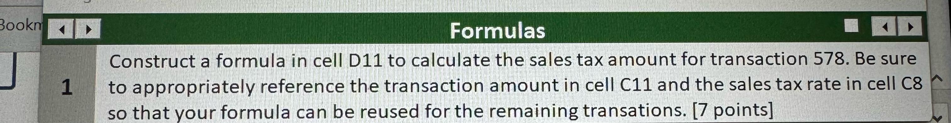 Solved FormulasConstruct a formula in cell D11 ﻿to calculate | Chegg.com