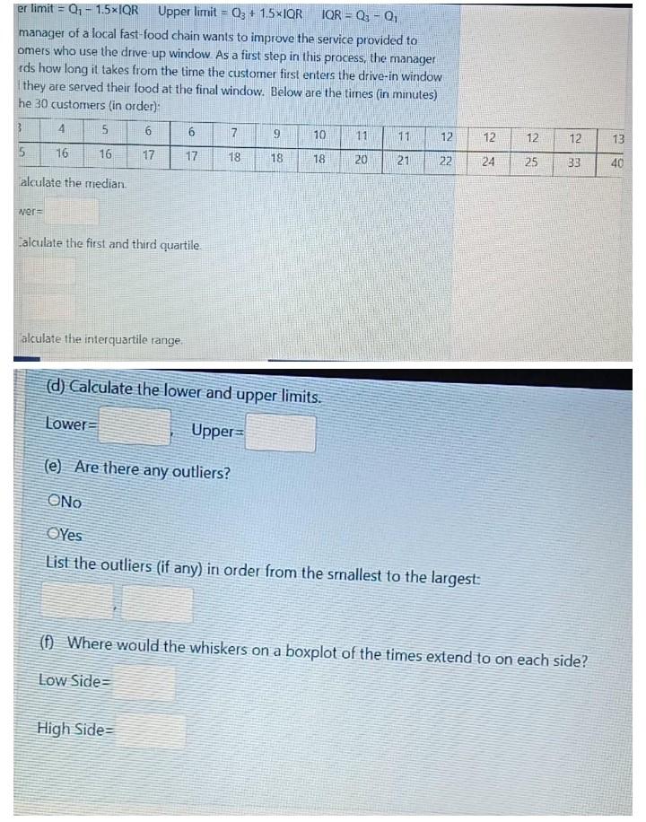 Lower limit = Q1 - 1.5xIQR Upper limit = Q3 +1.5xIQR | Chegg.com