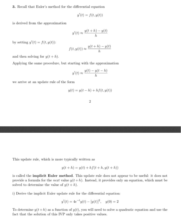 Solved i) Derive the implicit Euler update rule for the | Chegg.com