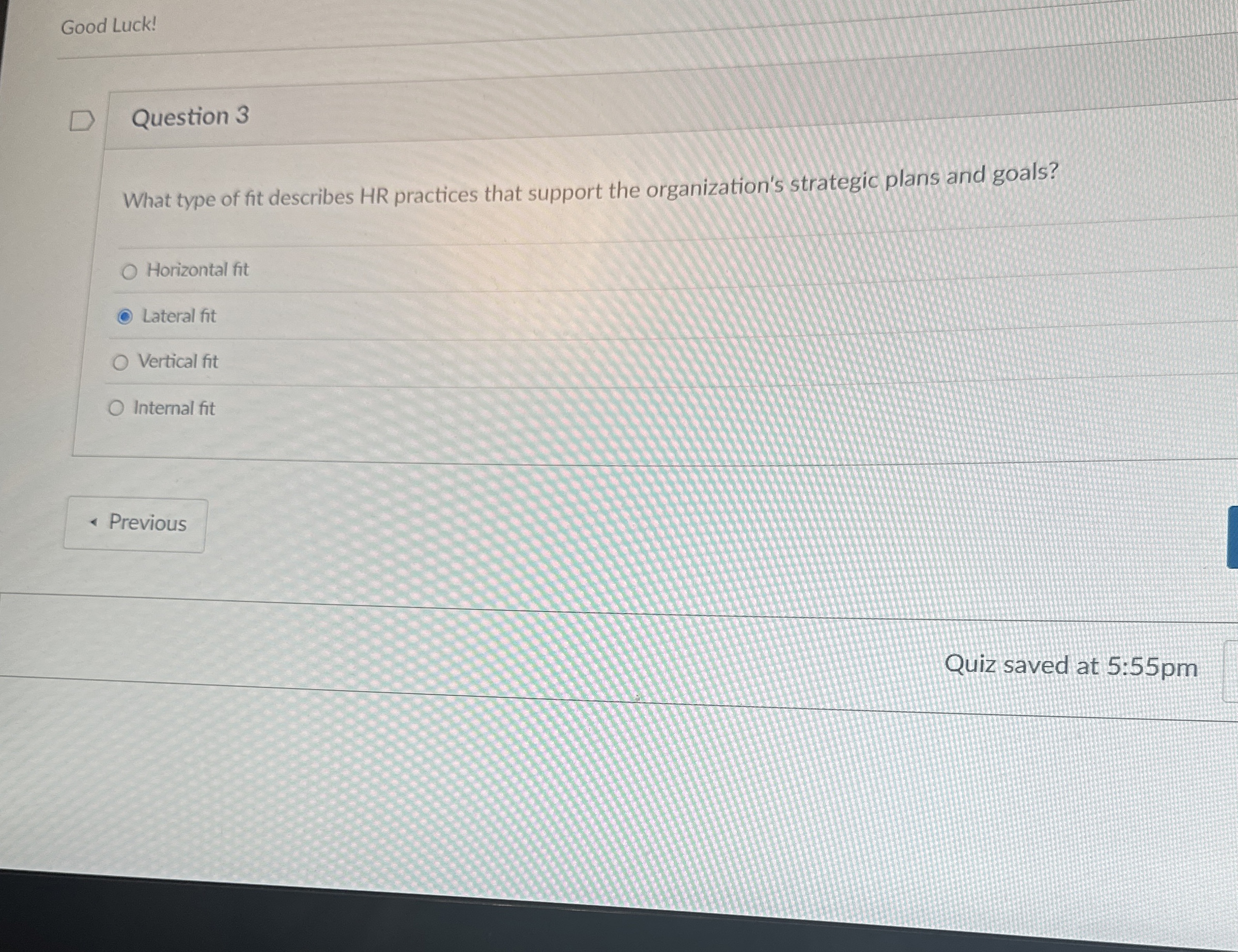 Solved Question 3What type of fit describes HR practices | Chegg.com