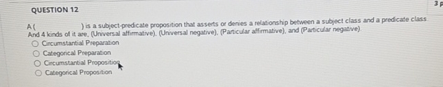 Solved QUESTION 12Ac ) ﻿is a subject-predicate proposition | Chegg.com