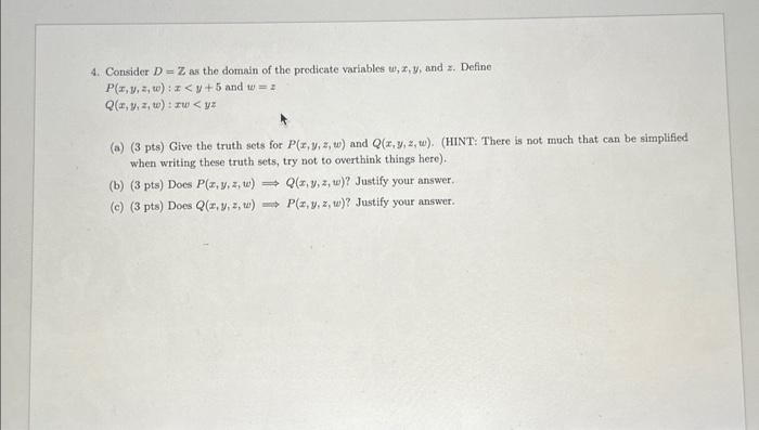 Solved 4. Consider D=Z as the domain of the predicate | Chegg.com