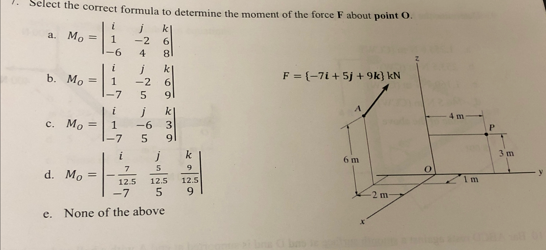 Solved Select the correct formula to determine the moment of | Chegg.com