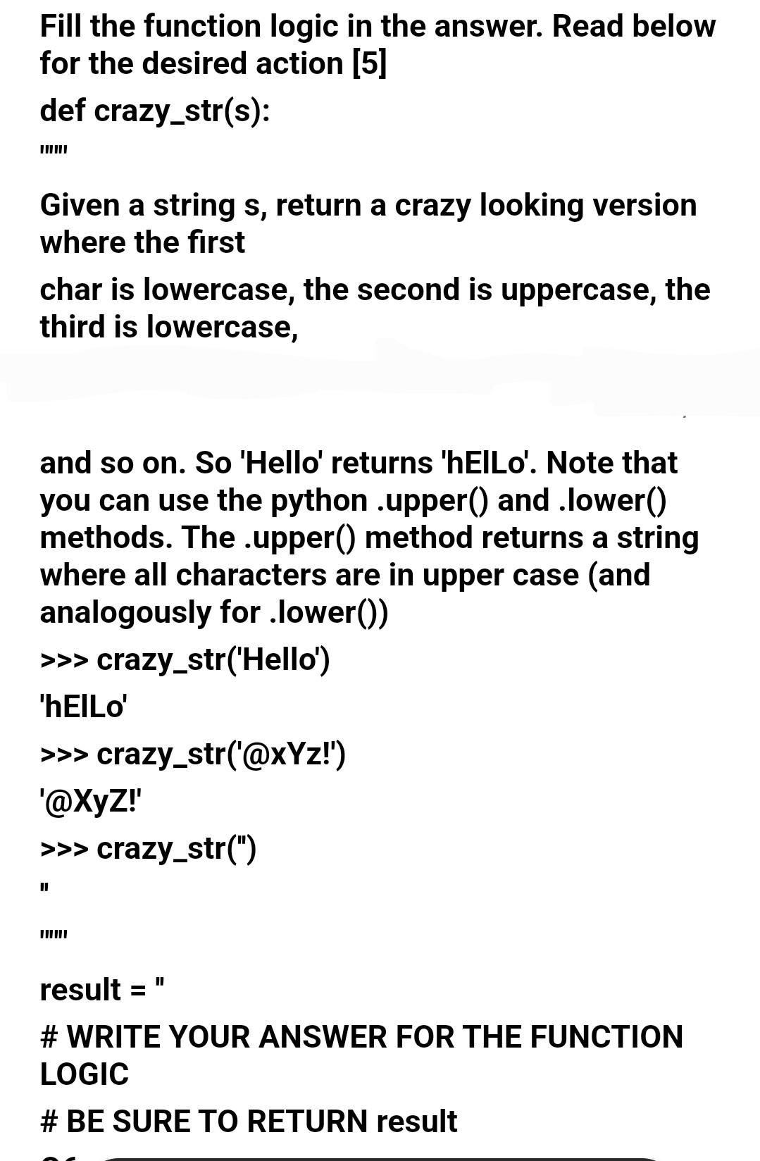 Solved Fill the function logic in the answer. Read below for | Chegg.com