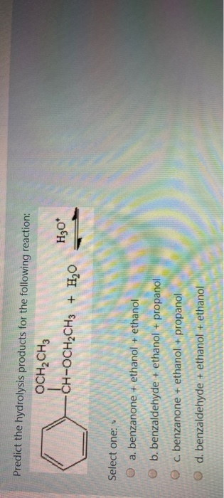 Solved Predict the hydrolysis products for the following | Chegg.com