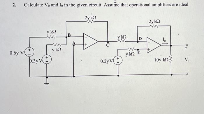 Solved 1 2. Calculate Vo and Io in the given circuit. Assume | Chegg.com
