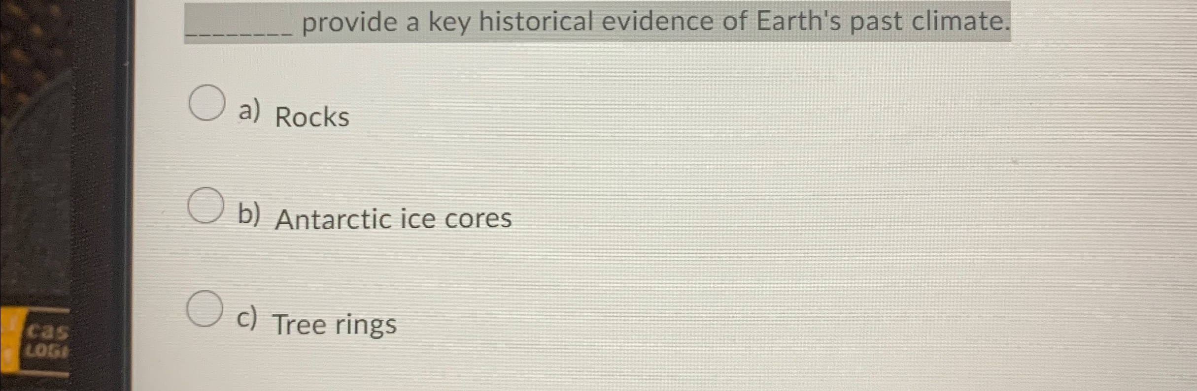 Solved provide a key historical evidence of Earth's past | Chegg.com