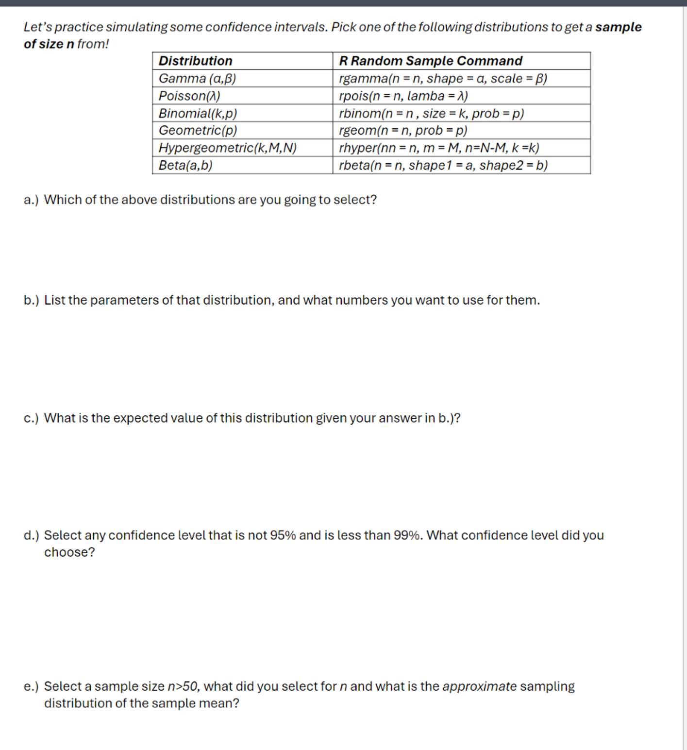 Solved Let's practice simulating some confidence intervals. | Chegg.com
