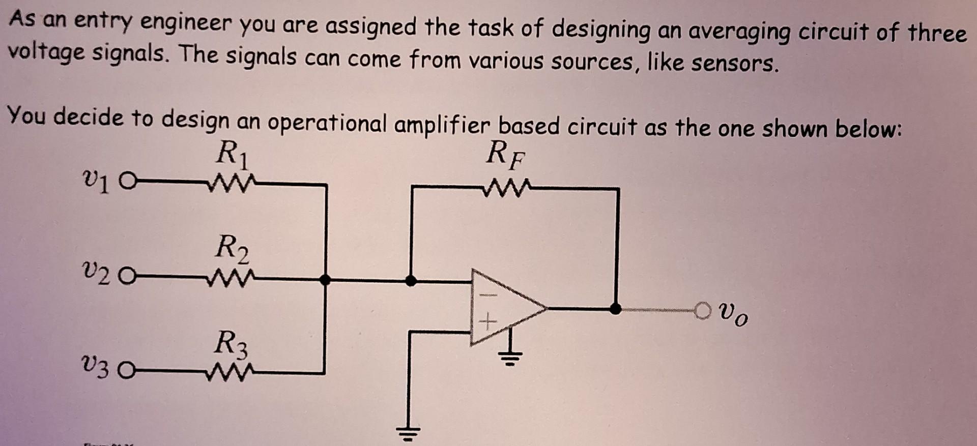 Solved As an entry engineer you are assigned the task of | Chegg.com