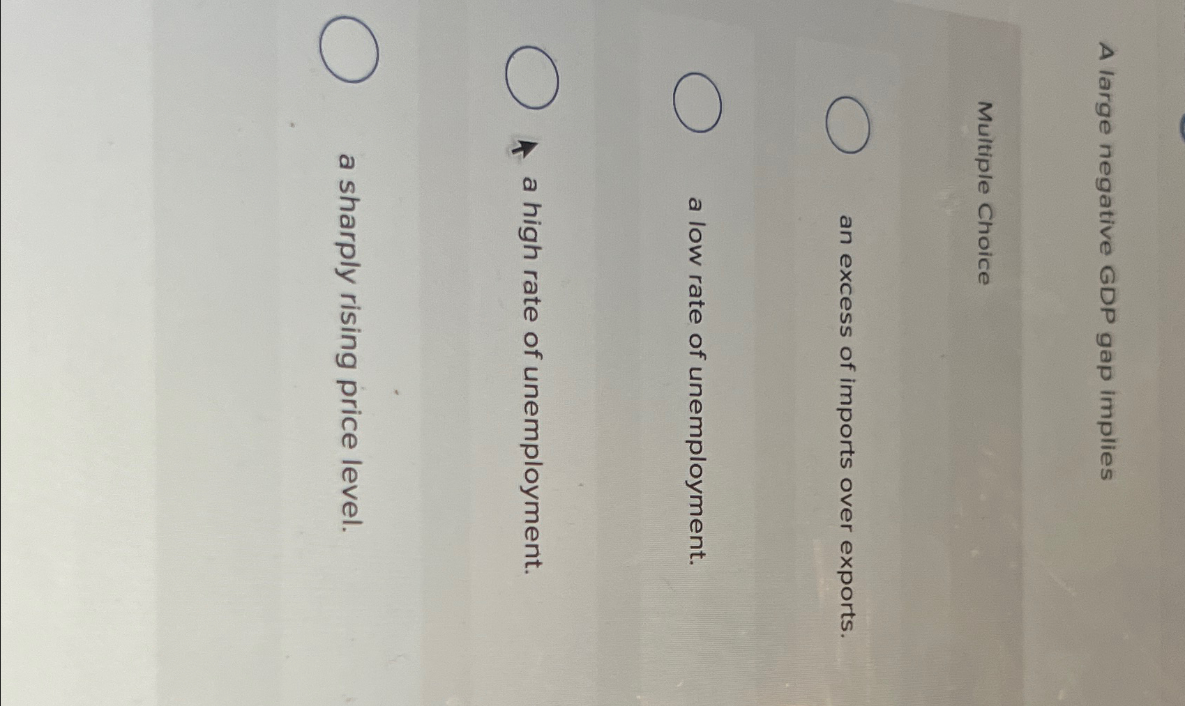 Solved A large negative GDP gap impliesMultiple Choicean | Chegg.com