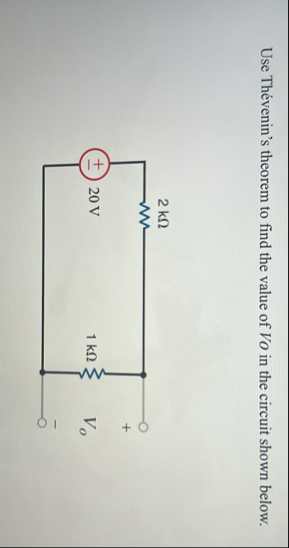 Solved Use Thévenin's theorem to find the value of VO ﻿in | Chegg.com