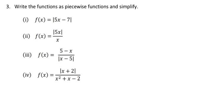 Solved Write the functions as piecewise functions and | Chegg.com