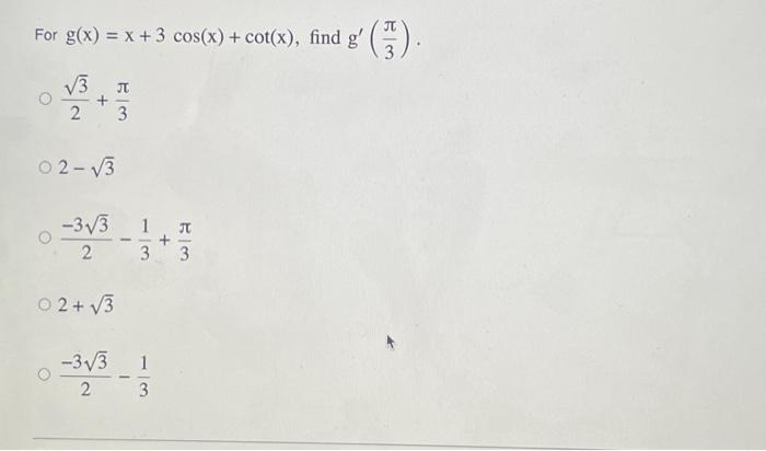 Solved For g(x) = x + 3 cos(x) + cot(x), find g′ (7). √3 2 | Chegg.com